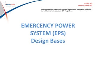 Emergency Electrical Power Supply to Nuclear Safety Systems: design basis and lesson learned ...