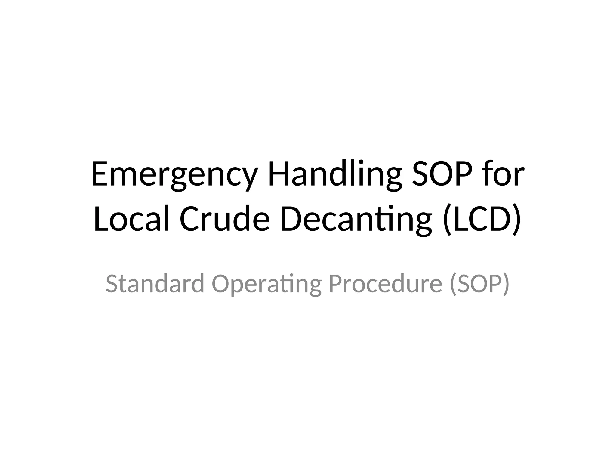 Emergency Handling Crude Decanting Unit at Parco | PPTX