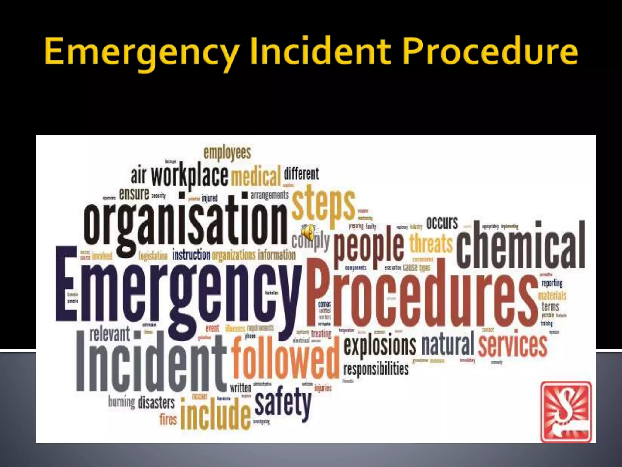 Emergency incident procedure | PPTX