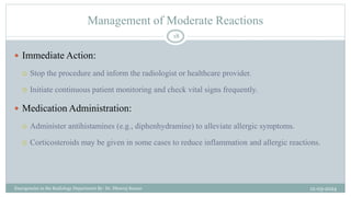 Emergency in Radiology Department.pptx,Contrast Reactions | PPTX