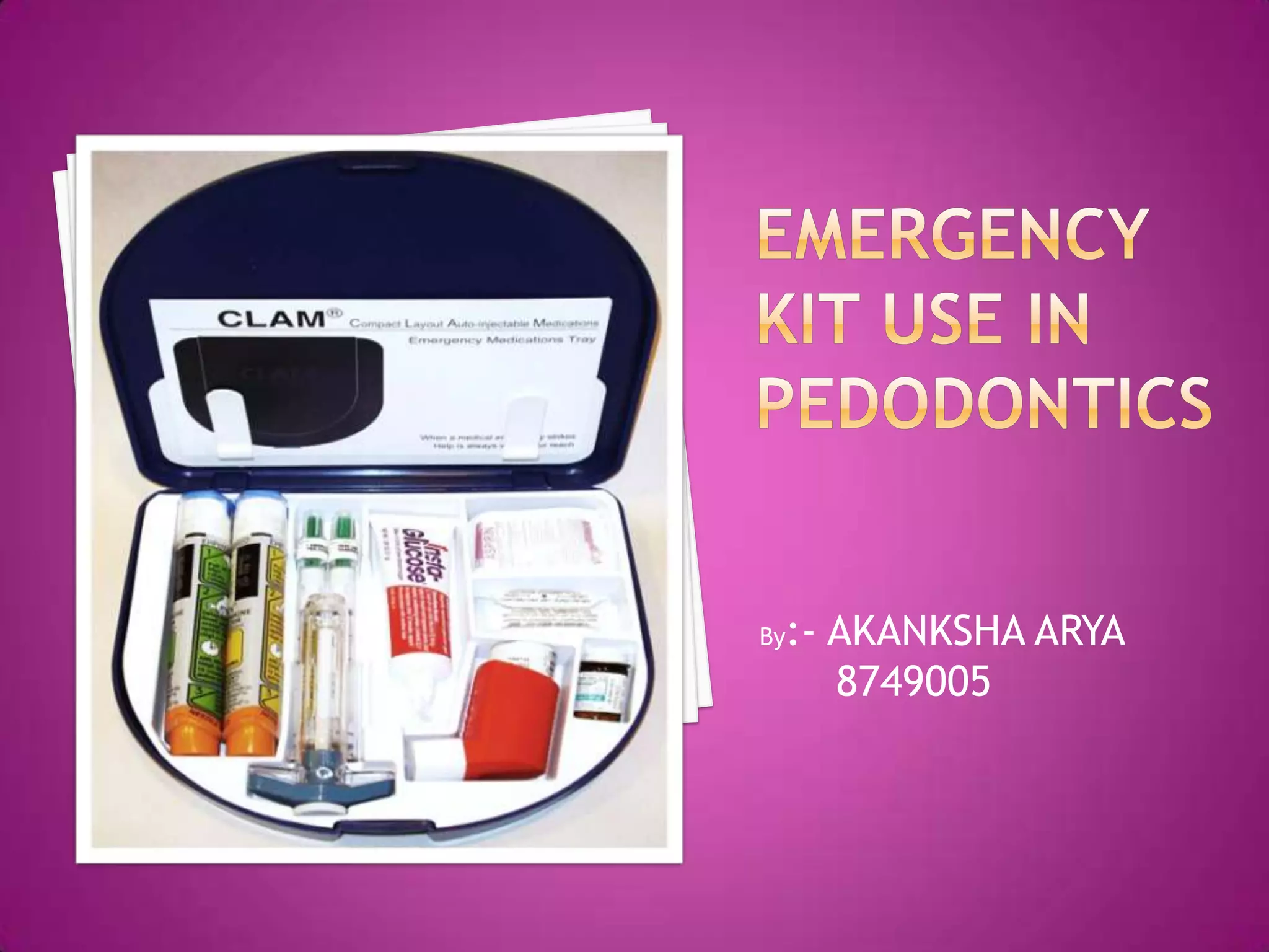 Emergency kit use in pedodontics | PPTX