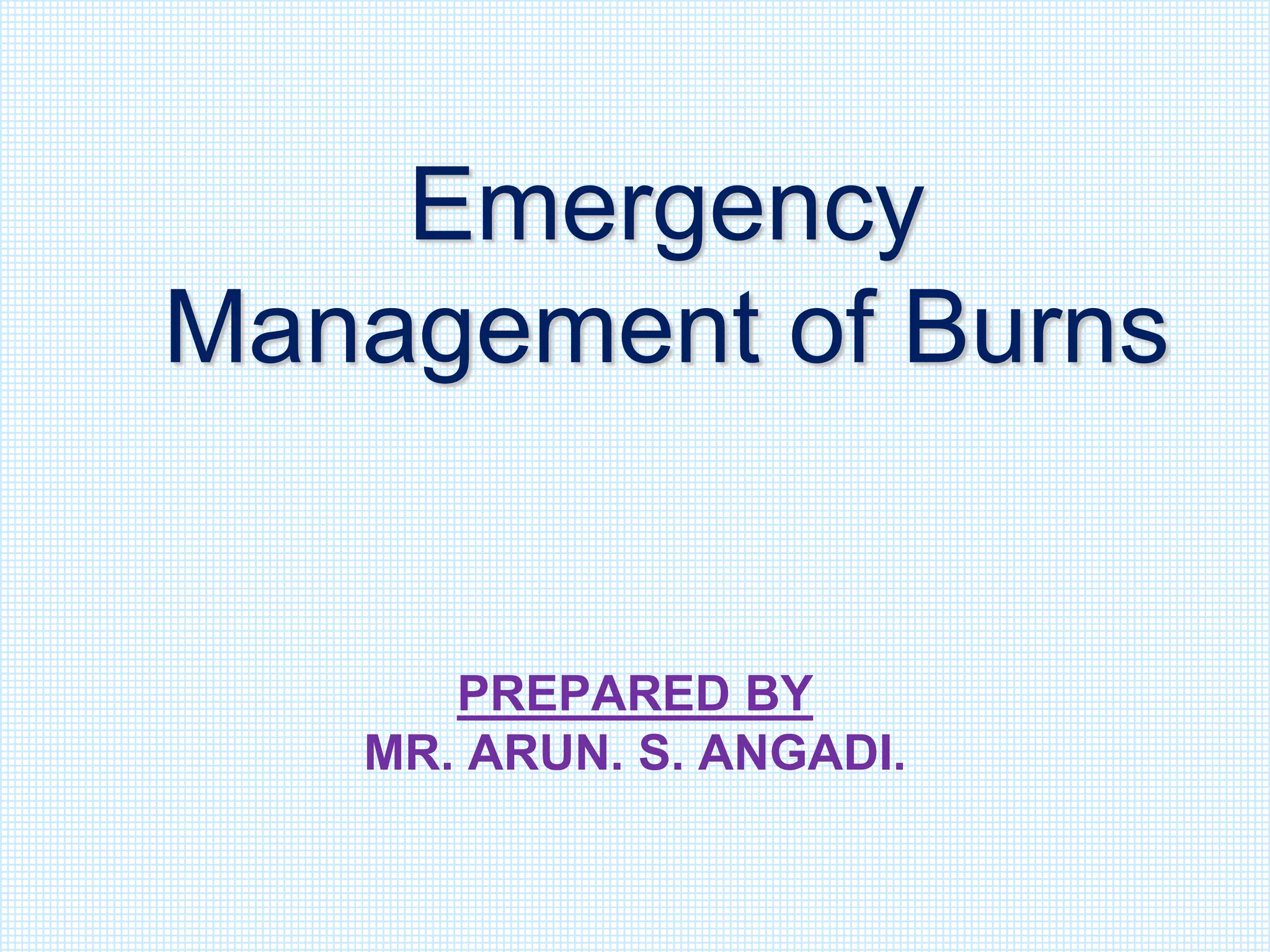 Emergency management of burn | PDF