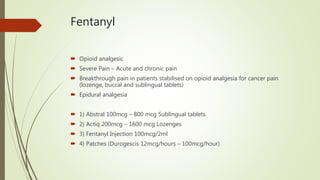 Emergency medicines (Ketamine and Fentanyl) | PPTX