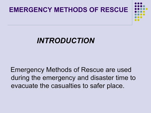 Emergency method of rescue power point Presentation | PPTX