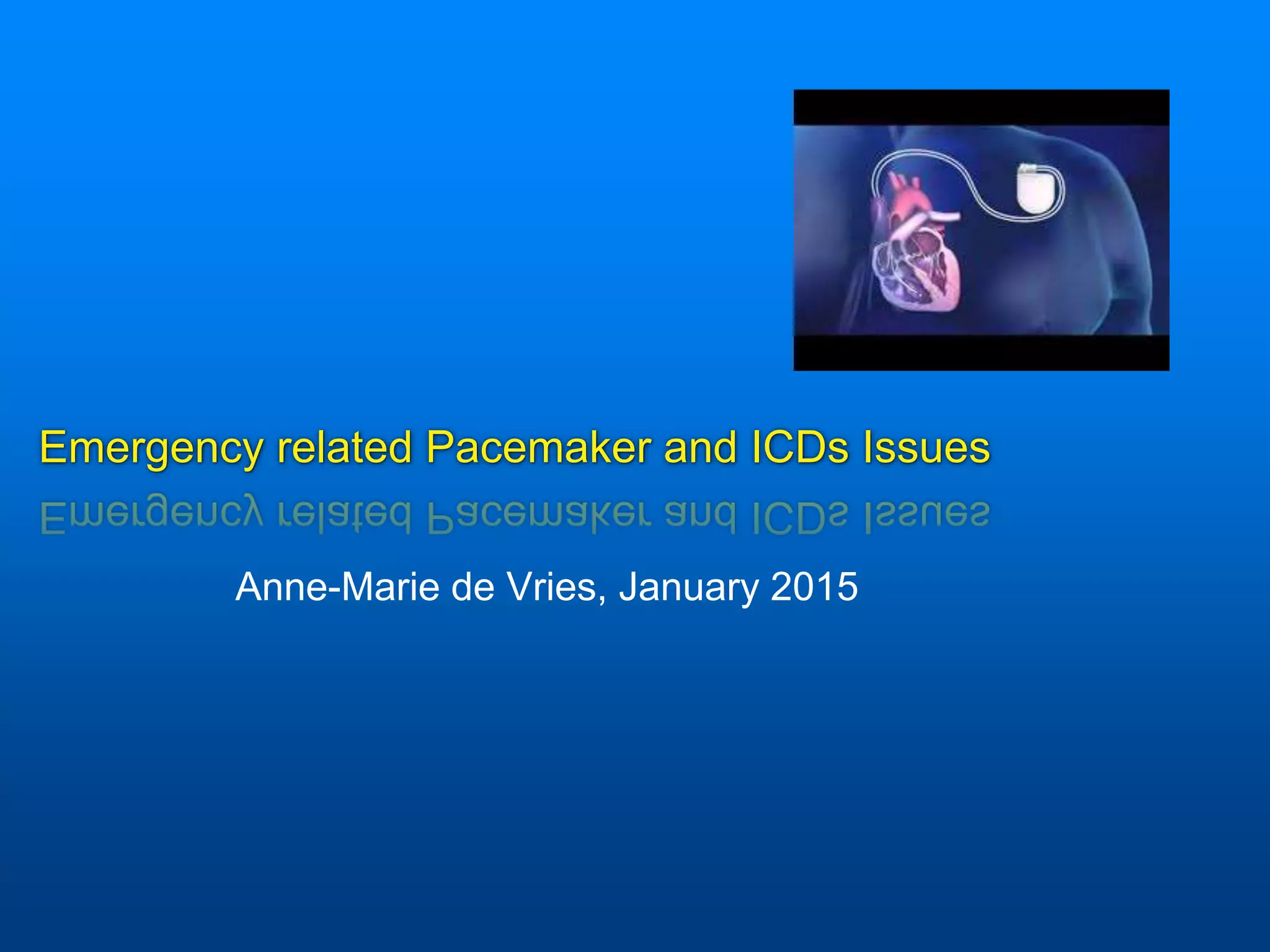Emergency pacemaker and ICD issues | PPT