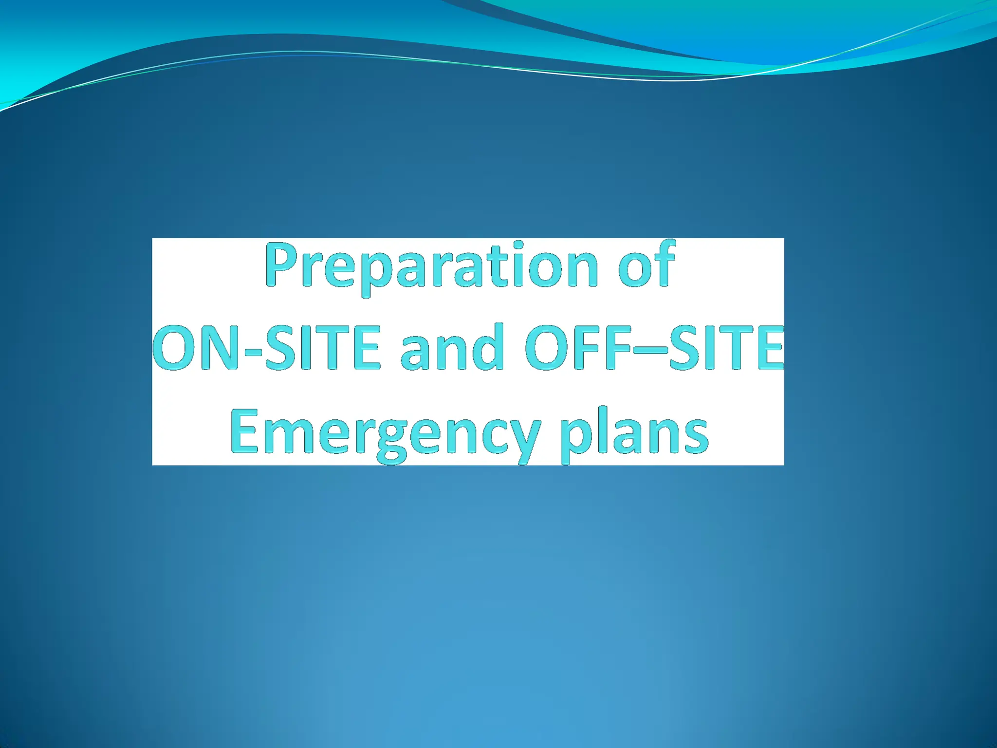 EmergencyPlan-On-SiteAndOff-Site plan for secure | PDF