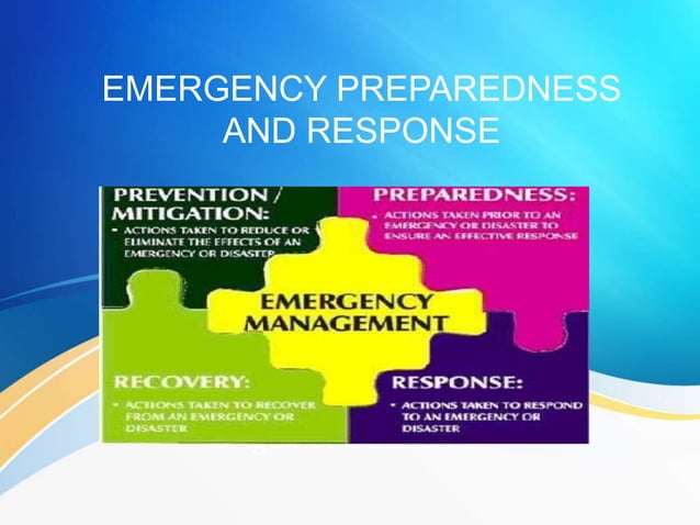 EMERGENCY PREPAREDNESS & RESPONSE.pptx