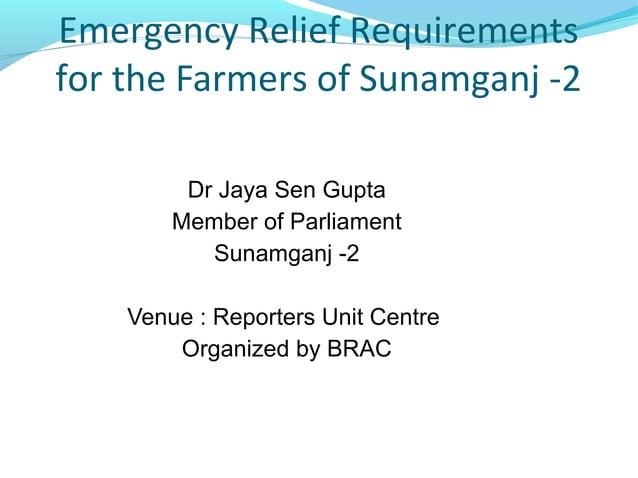 Emergency relief requirements for flood victims of Sunamganj -2 | PPT