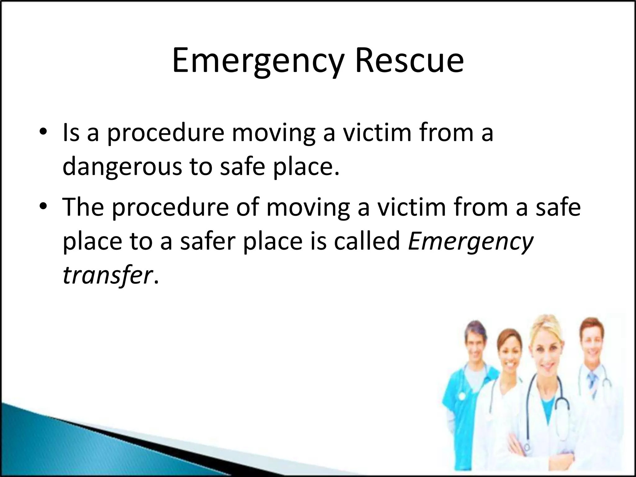 Emergency Rescue and Transfer | PPTX