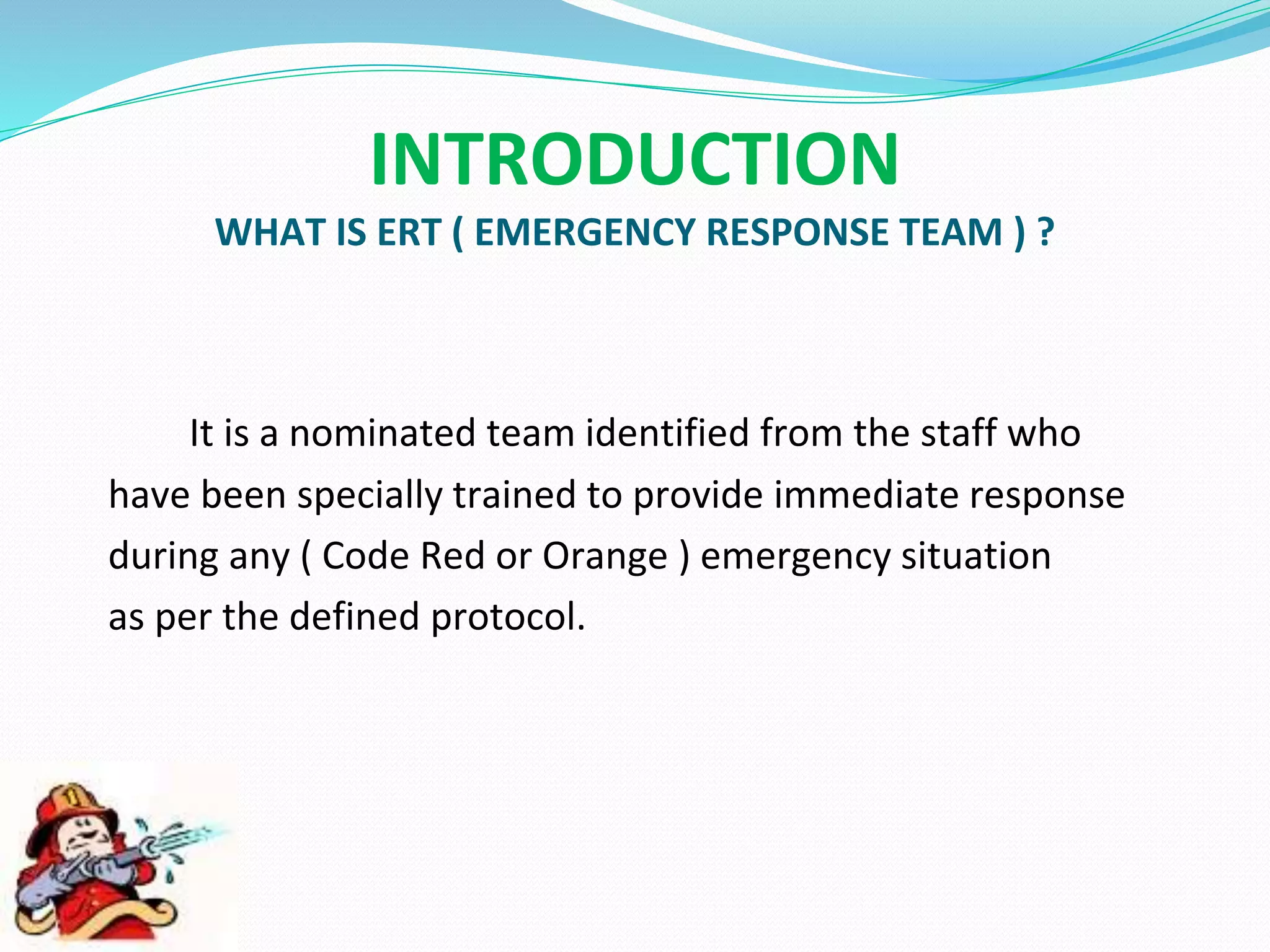 EMERGENCY RESPONSE TEAM (ERT).pptx