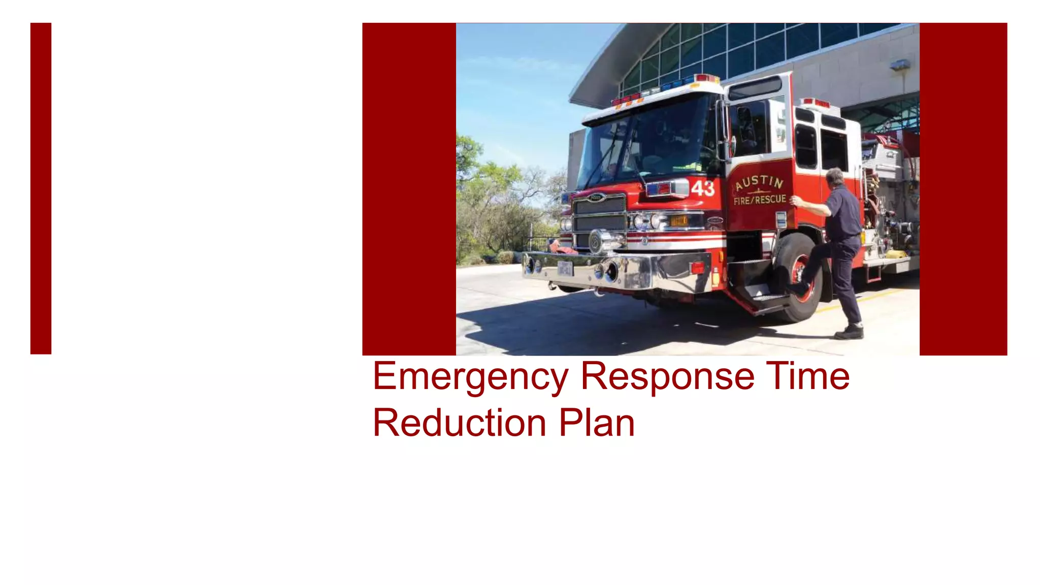 Emergency Response Time Reduction | PPTX
