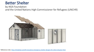 Emergency shelter innovative design + advanced building technology | PPTX