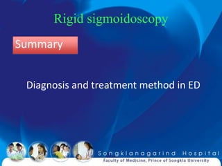Rigid Sigmoidoscopy