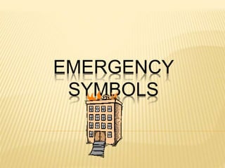 EMERGENCY SYMBOLS for fifth graders unit 1 | PPTX