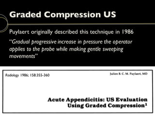 Graded Compression Ultrasound