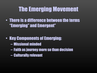 The Emergent Movement | PPT