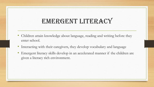 Emergent Literacy Application In Life Pptx