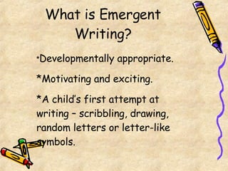 Emergent Writing In The Kindergarten Classroom[1] | PPT