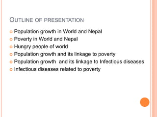 Population growth and linkage with poverty and Infectious diseases. | PPTX