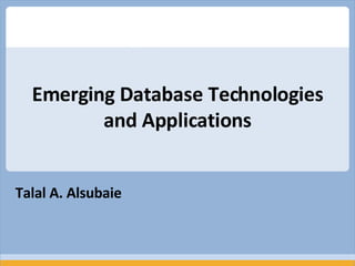 Emerging DB Technologies | PPT