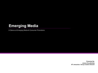 Emerging Media | PPT