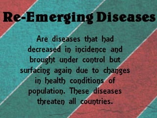Emerging and re emerging diseases | PPTX