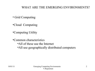 Emerging computer environments- By Dr. V. Rajaraman | PPT | Cloud ...