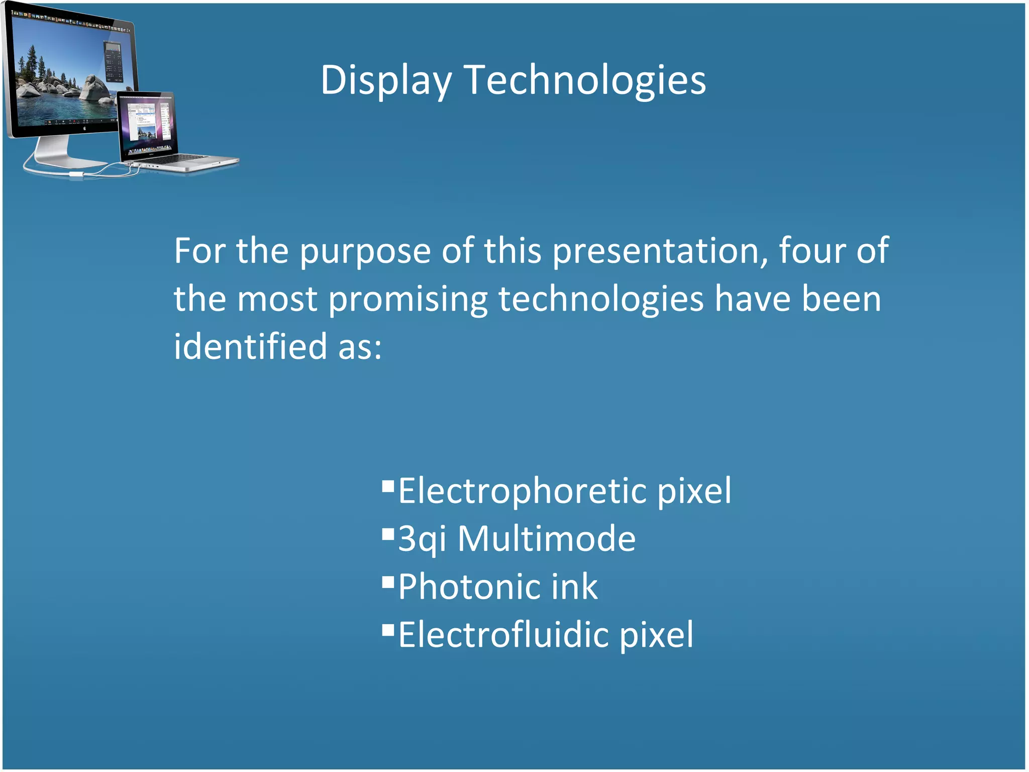 Emerging Display Technologies | PPT | Free Download