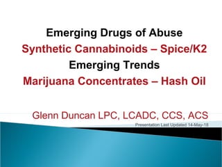 Emerging drugs of Abuse and Emerging Drug Trends | PPT