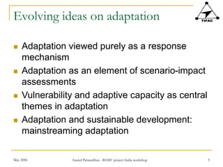 Emerging ideas on adaptation to climate change Anand.ppt