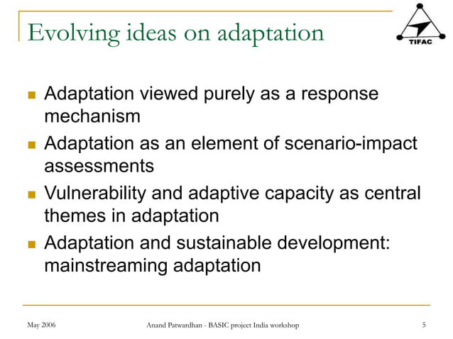 Emerging ideas on adaptation to climate change Anand.ppt