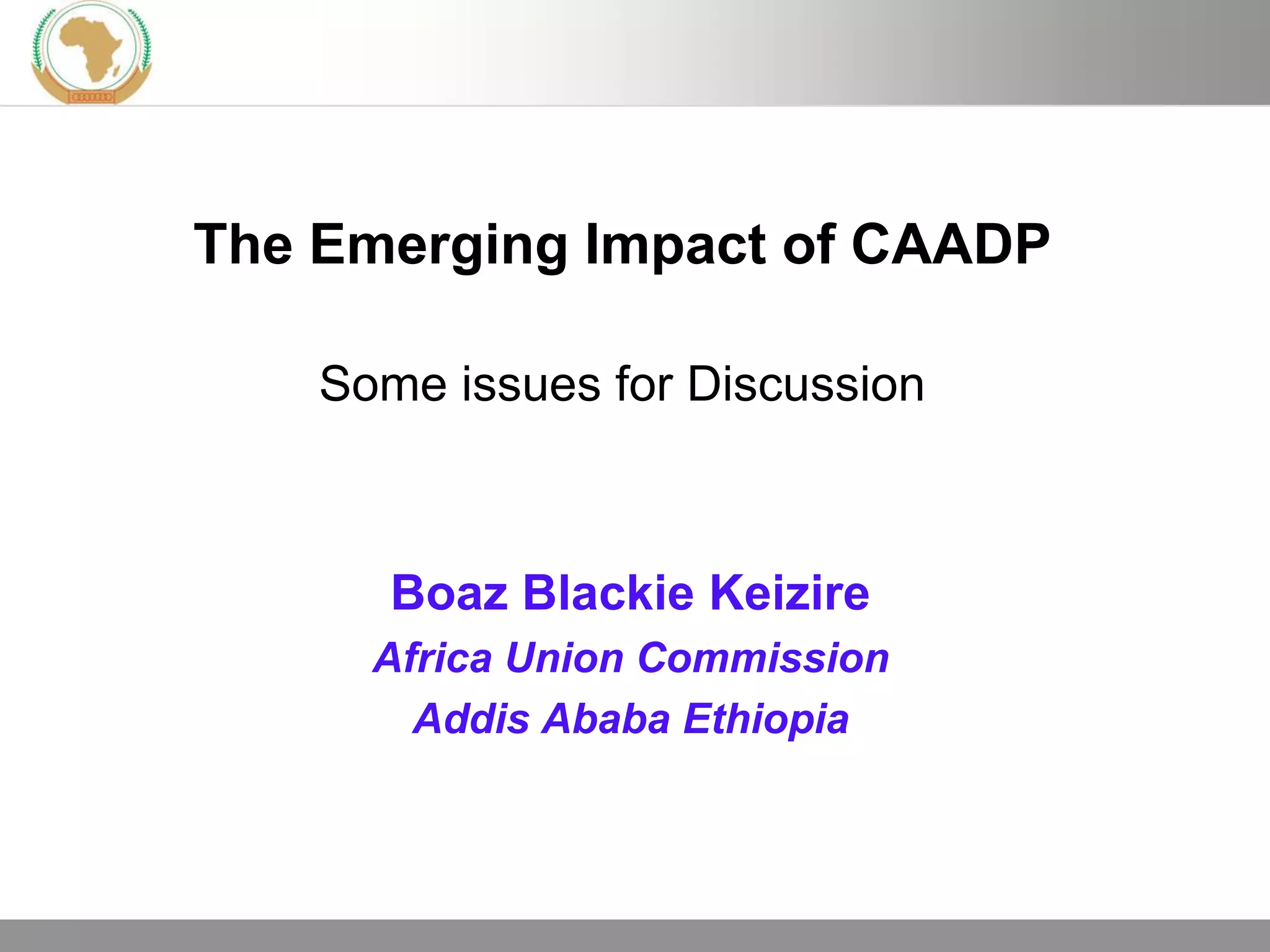 Emerging impact and progress on CAADP implementation | PPT