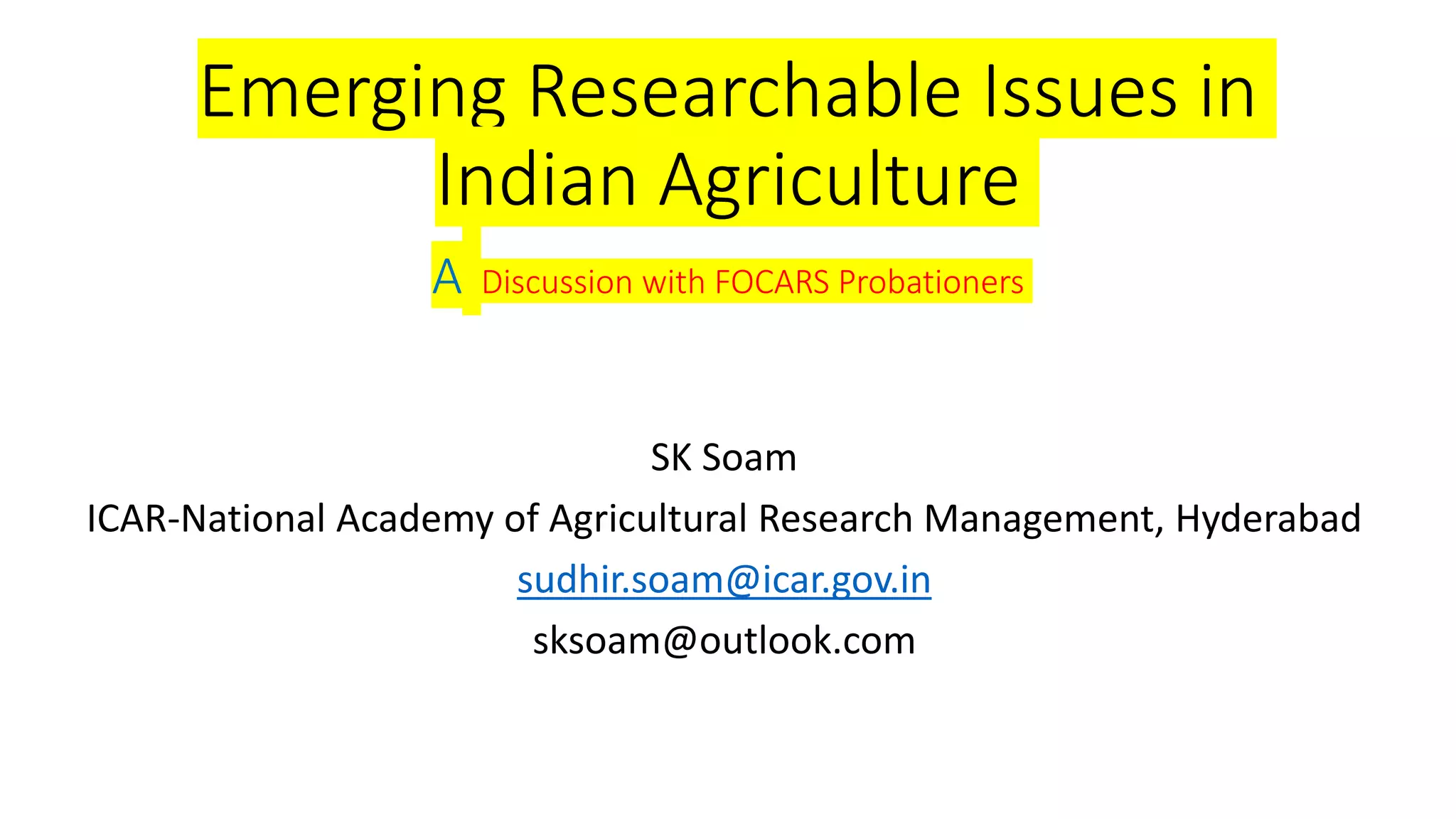 Emerging Researchable Issues in Indian Agriculture | PPT