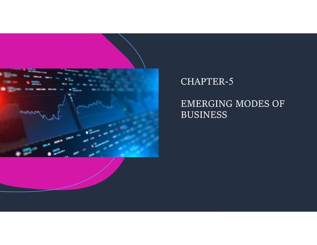 Emerging modes of business | PPT