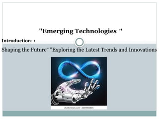 emerging technology.pptx technology technology | PPTX
