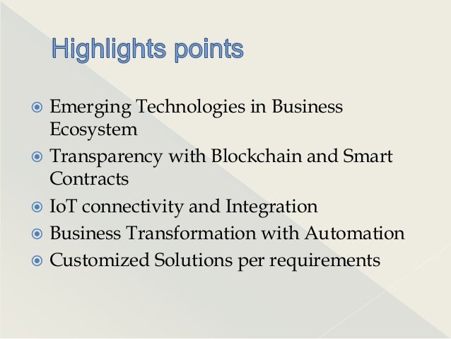 Emerging technology solutions for your business ecosystem | PPT