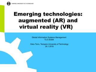 Emerging technologies: augmented (AR) and virtual reality (VR) | PPT