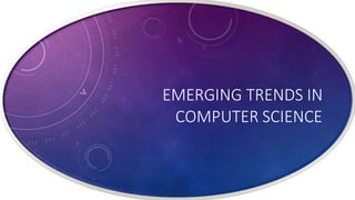 Emergingtreands class11 cs | DOCX