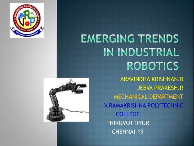 Emerging trends in industrial robotics | PPTX