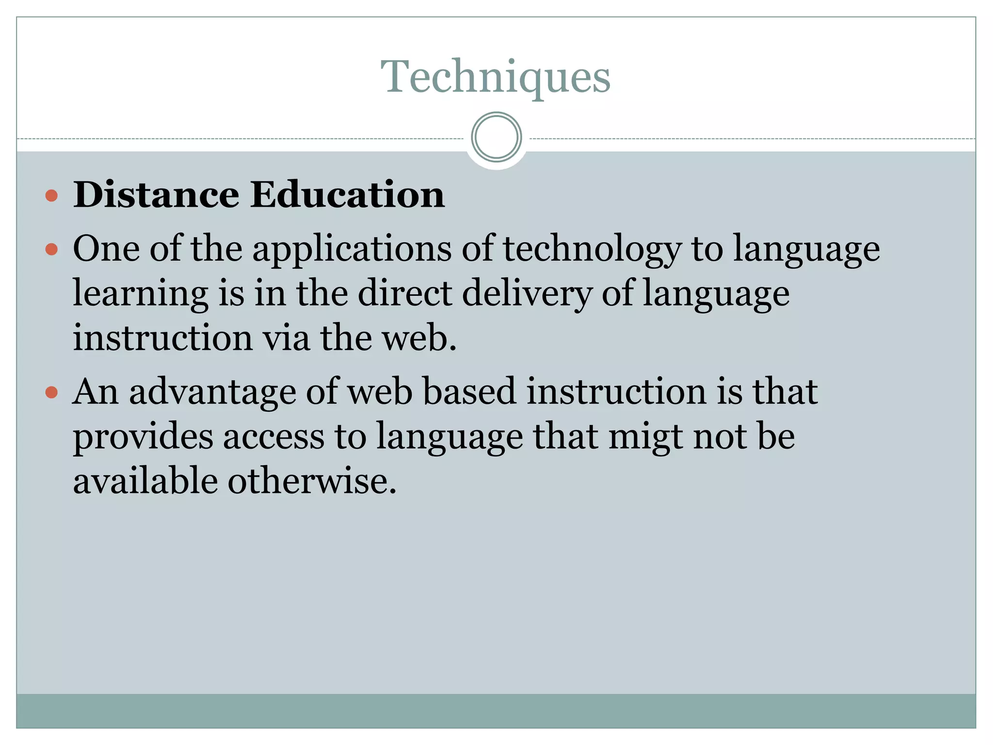 Emerging uses of technology in language teaching and learning | PPTX