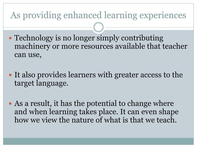 Emerging uses of technology in language teaching and learning | PPTX