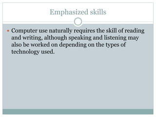 Emerging uses of technology in language teaching and learning | PPTX