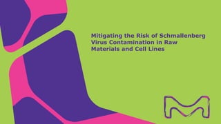 Emerging Viral Risks and Mitigation Strategies in Biologics ...