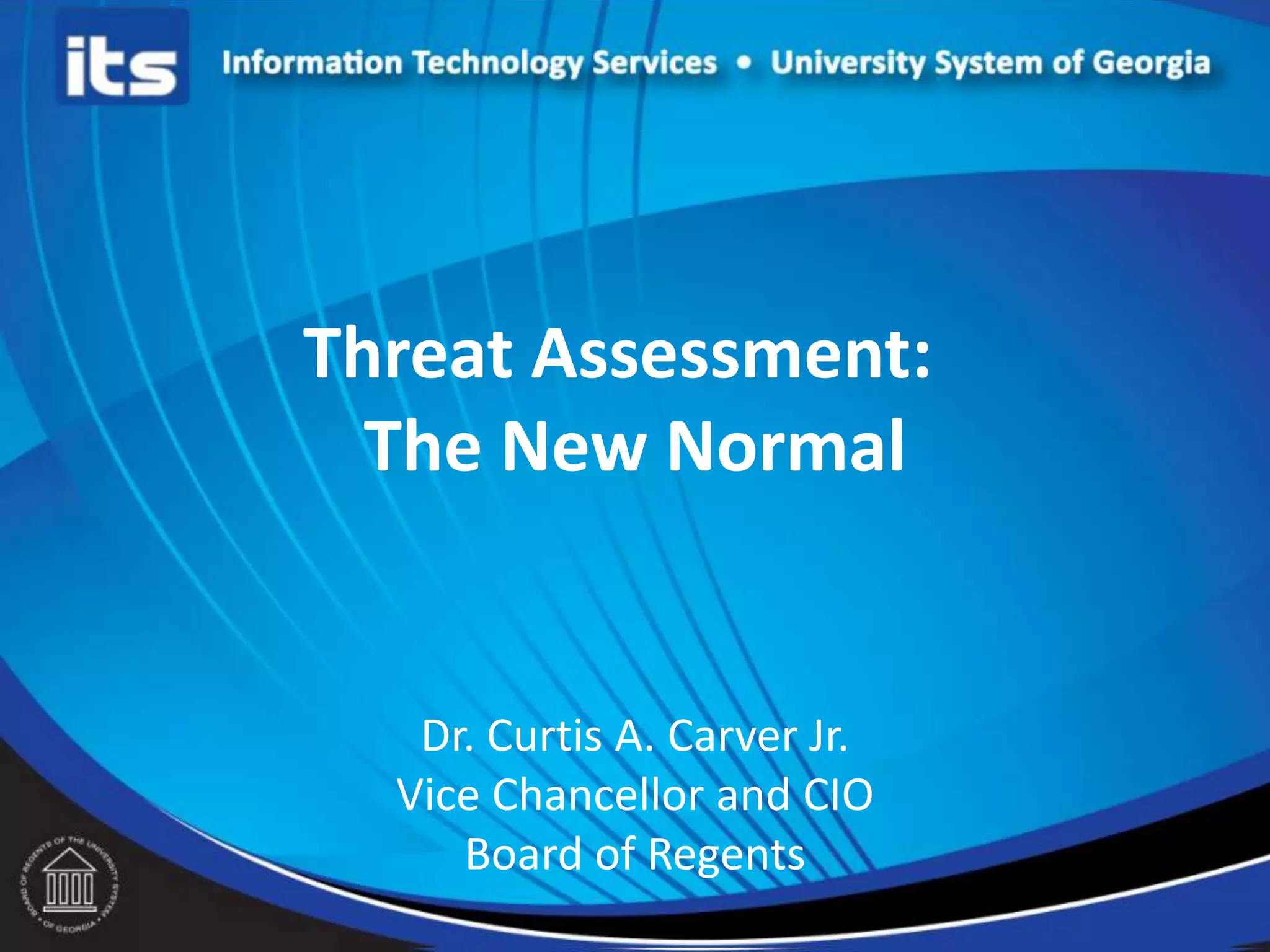 Threat Assessment: The New Normal | PPT