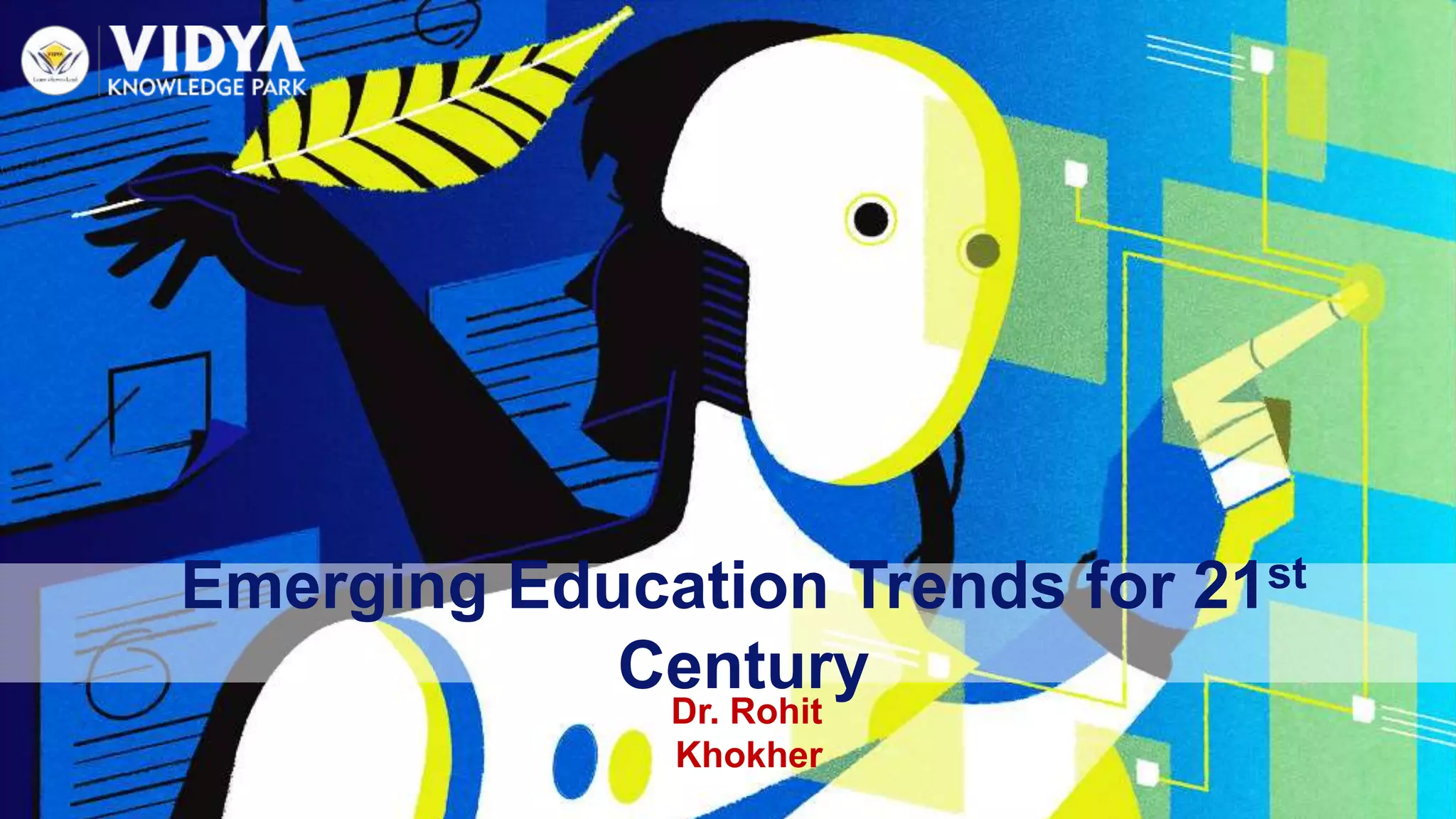 Emerging Education Trends for 21st Century | PPTX