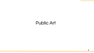 Civic Art by Karin Goodfellow (City of Boston Art Commission) | PPTX