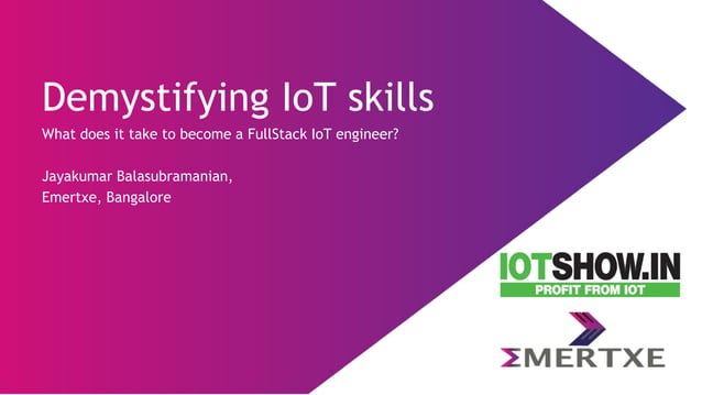 Demystifying IoT skills : What does it take to become a FullStack IoT engineer? | PDF ...