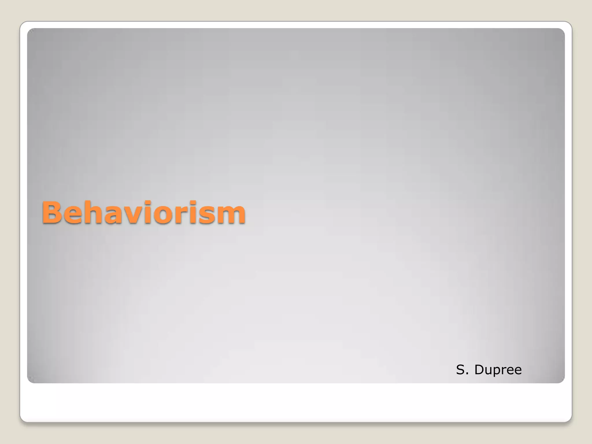 Behaviorism | PPTX