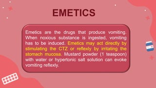 Emetics & Anti-emetics presentation for pharmacy students | PPTX