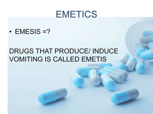 Emetics and antiemetics | PPT